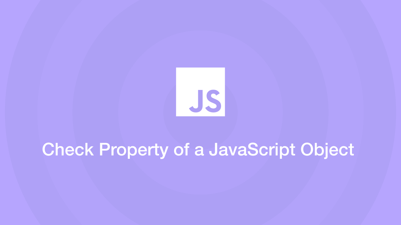 How To Check If A Property Of A JavaScript Object Is Undefined SkillSugar