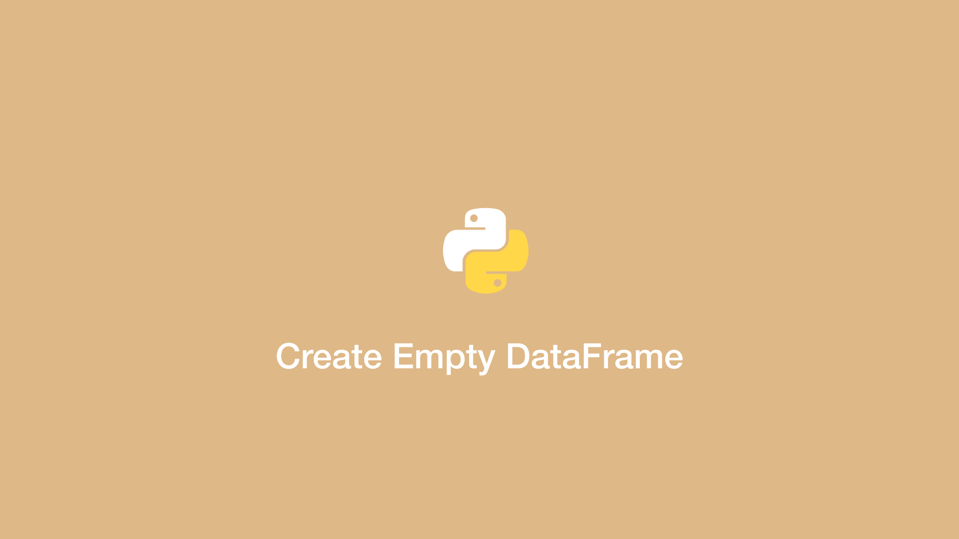 How To Create An Empty DataFrame With Column Names In Python SkillSugar