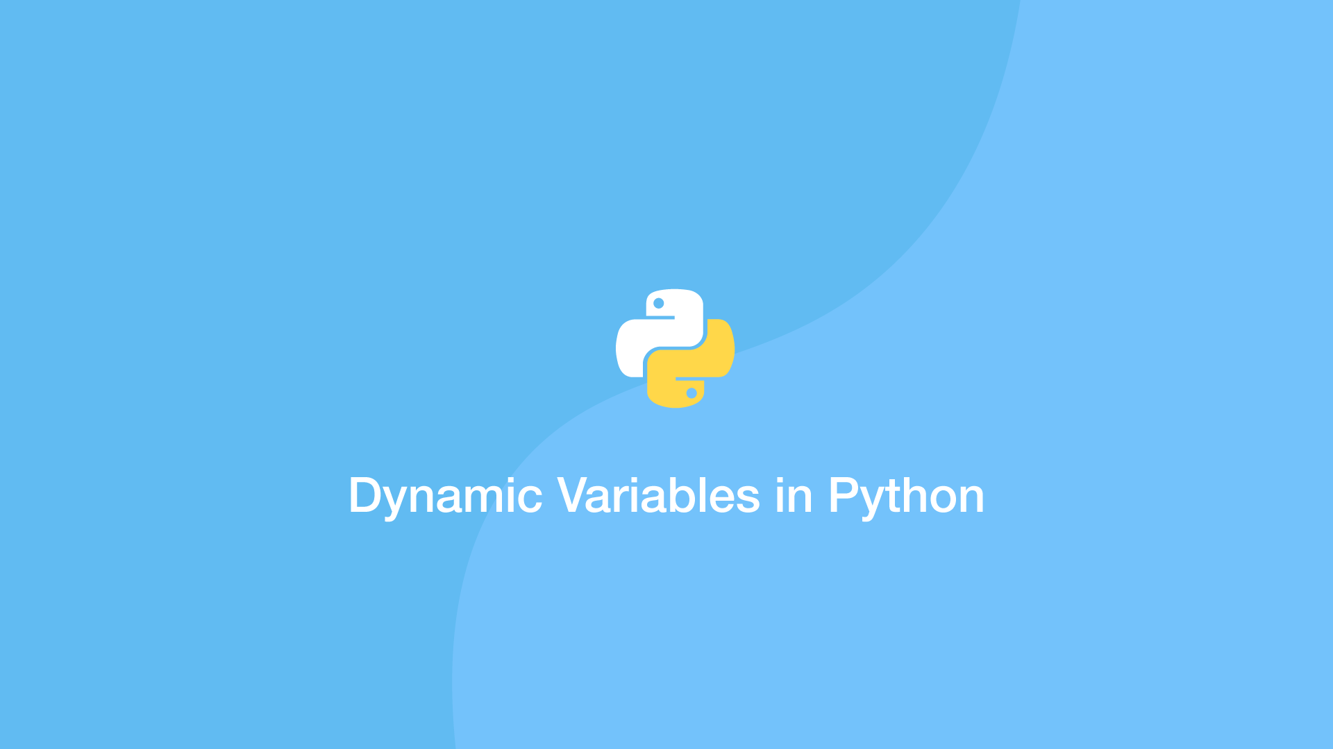 How To Create A Dynamic Variable Name In Python SkillSugar