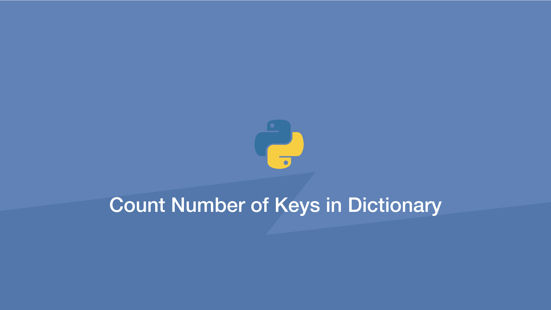 Count Number Of Keys In Dictionary Python SkillSugar