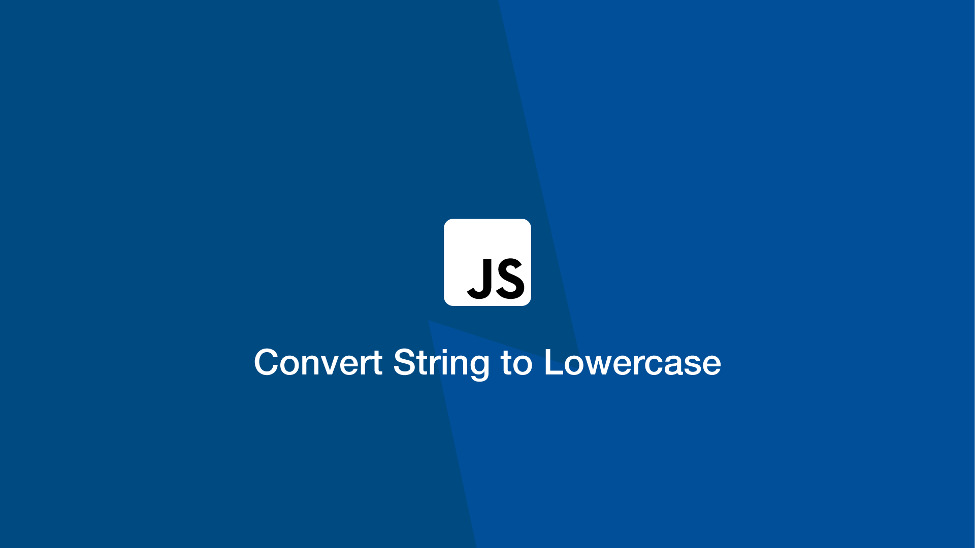 Convert String To Lowercase JavaScript SkillSugar